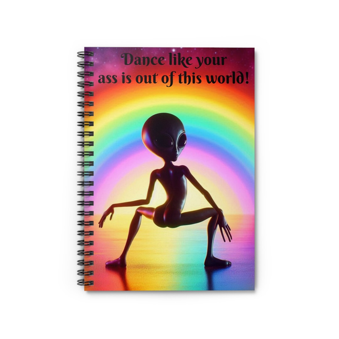 Twerking Alien Spiral Notebook 118 Pages of Ruled Line Fun Dance Like ...