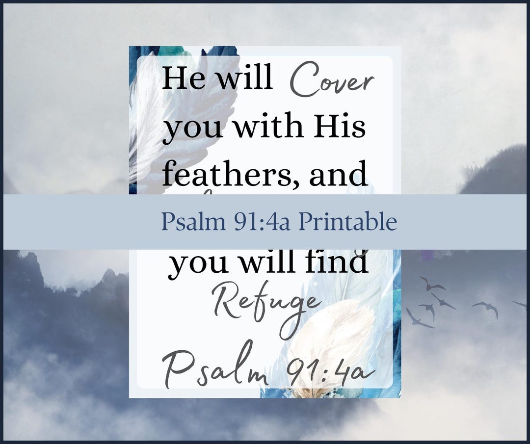 Psalm 91:4a Printable Decorative Bible Verse Digital Download Frameable ...