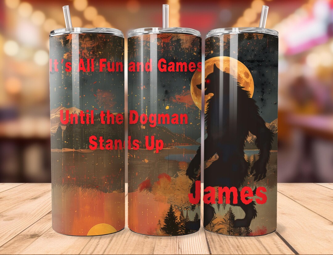 Personalized Dogman Werewolf Tumbler for Hiking Fishing Squatching ...