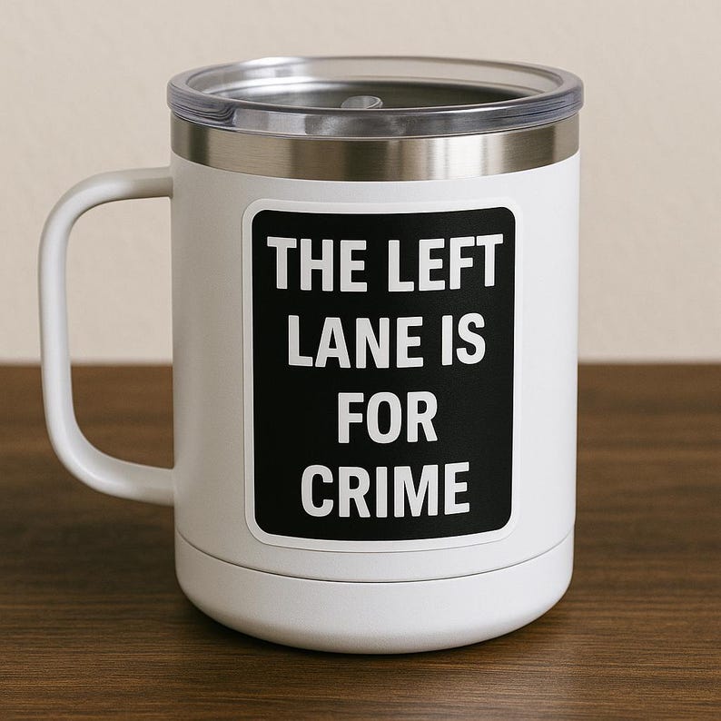 Express Your Road-rage Humor With the Left Lane is for Crime SVG ...
