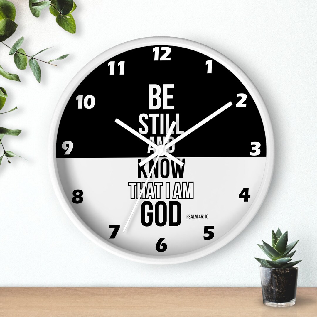 Modern Clock Christian Wall Clock Psam 46:10 Clock Black and White ...
