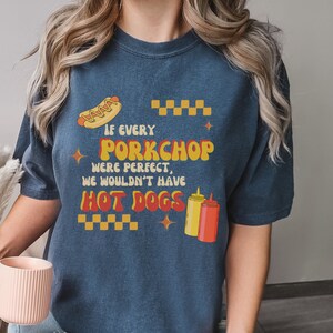 If Every Porkchop Were Perfect, We Wouldn't Have Hot Dogs - Retro - Steven Universe - Unisex ...