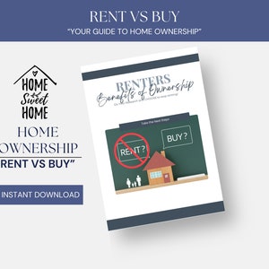 Rent Vs Buy, Guides and Tips, Buyers, Renters, Mortgage Process, Online ...