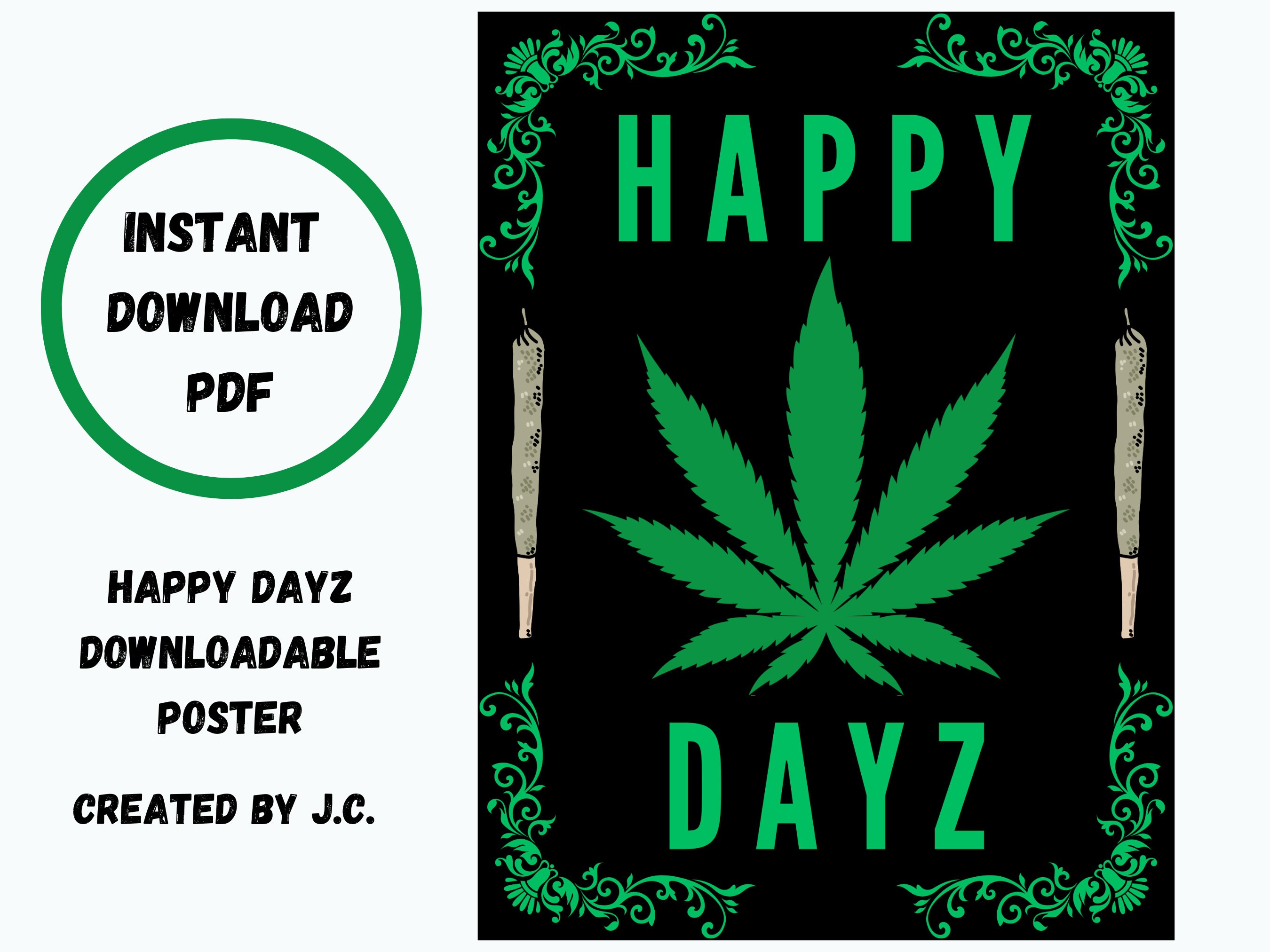 Happy Dayz Digital Downloadable Poster - Etsy