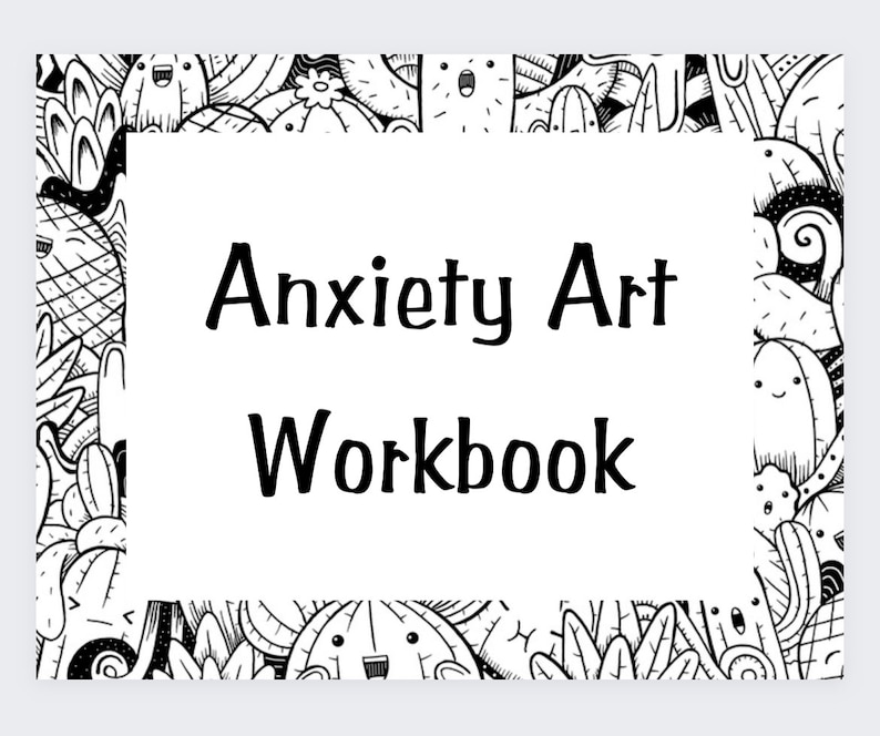 Anxiety Art Therapy Workbook, Download & Print, Stress Relief, Holistic ...