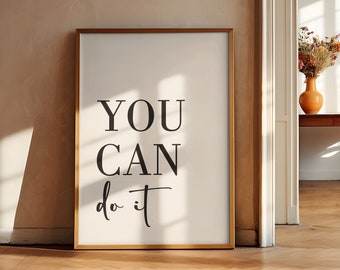 Motivational Quote You Can Do It Sign Home Office Wall Art Positivity ...