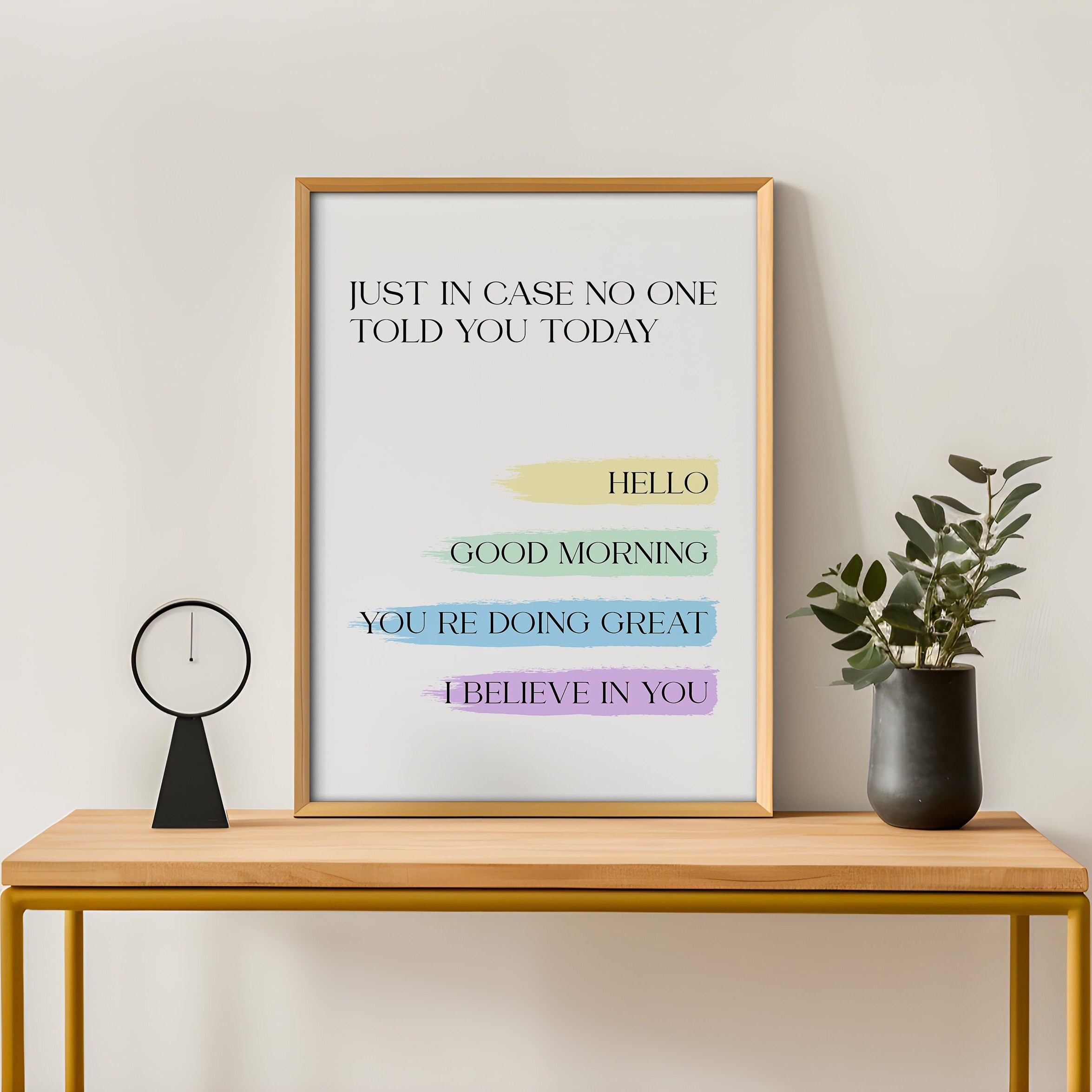 Just in Case No One Told You Today Quote Printable Inspirational Wall ...