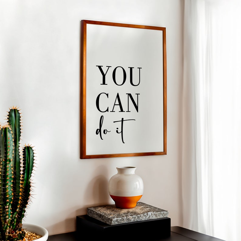 You Can Do It Motivational Quote Printable Wall Decor for Home Office ...