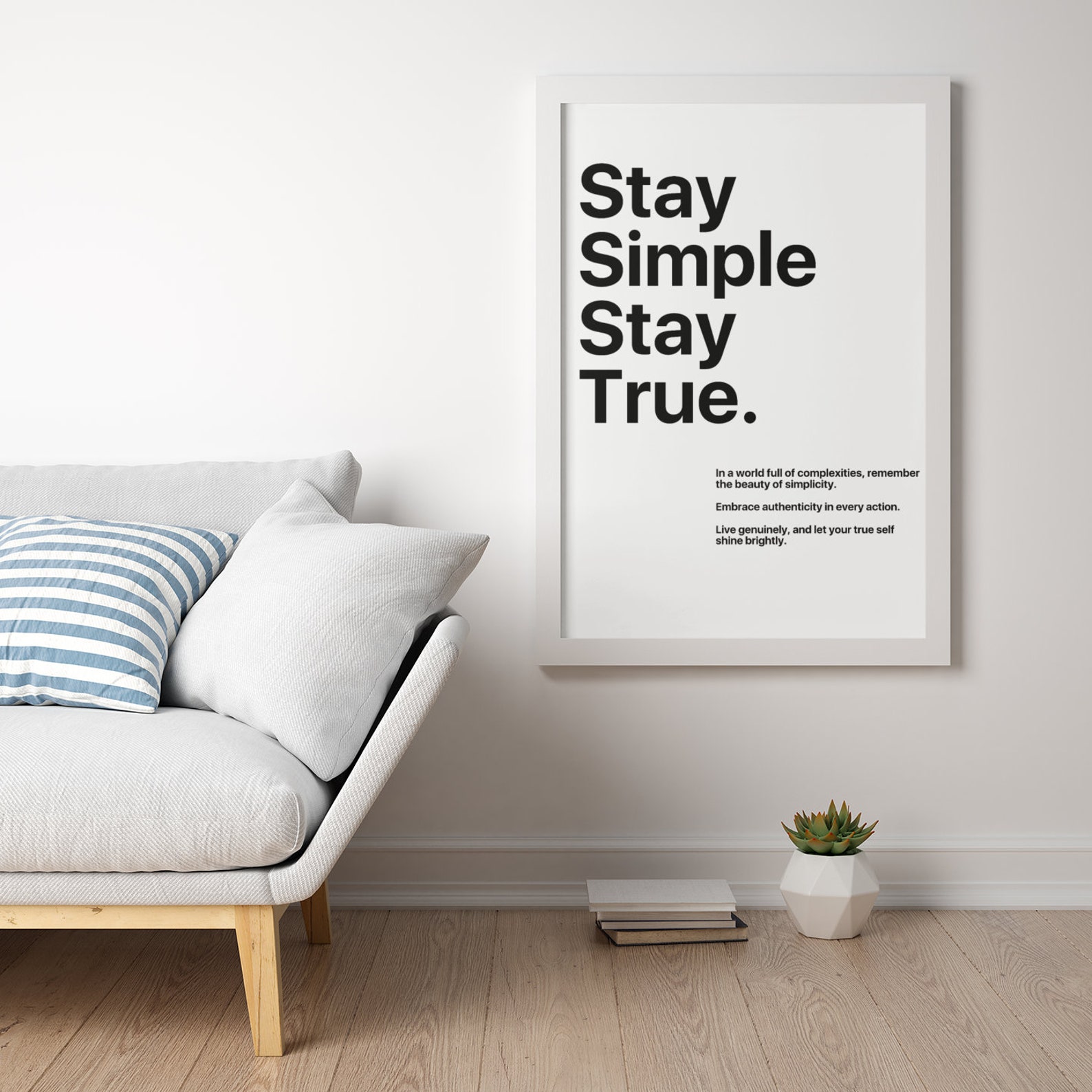 Stay Simple Stay True Printable Wall Art - Minimalist | Typography ...