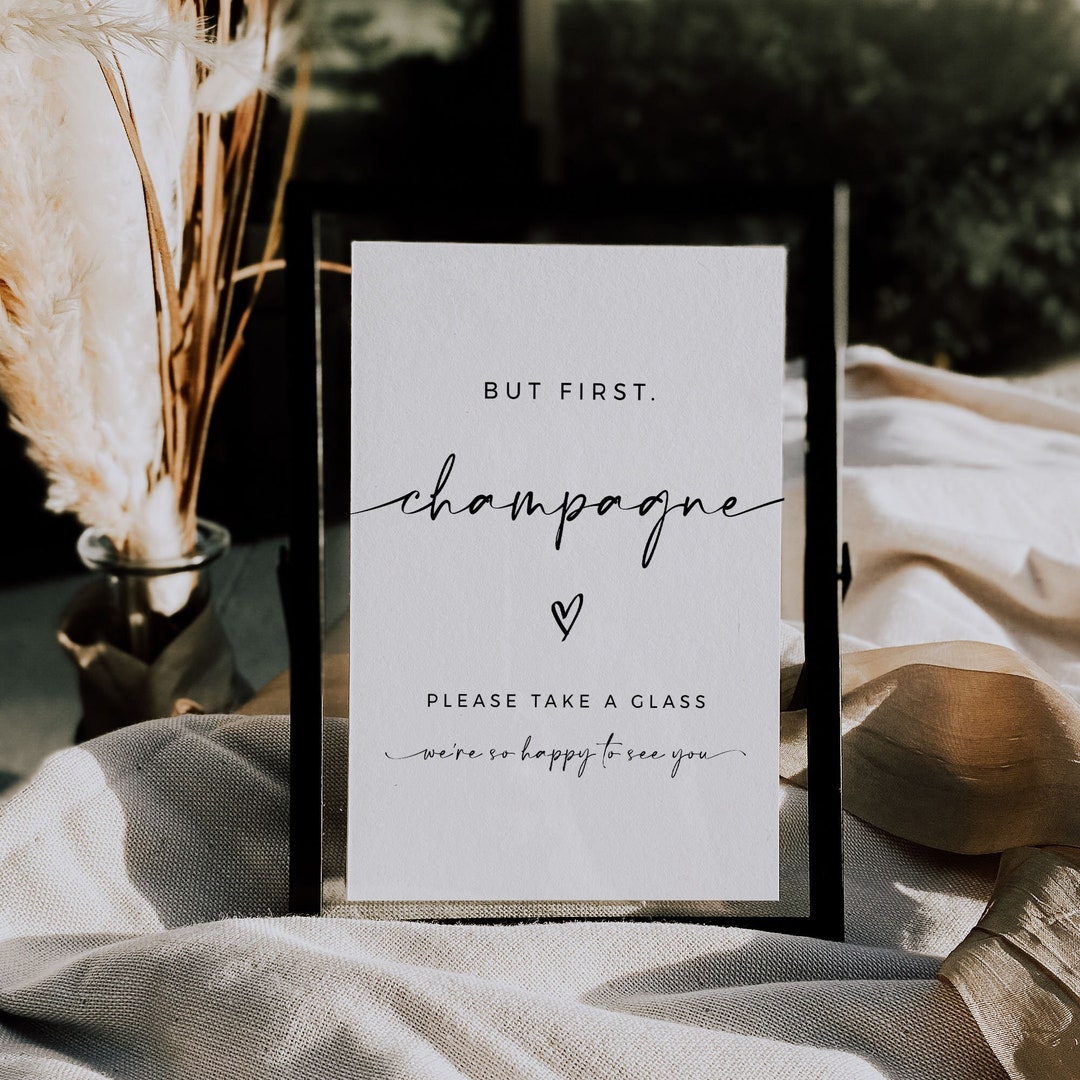 Champagne Sign Template, but First Champagne, Modern Minimalist Wedding ...