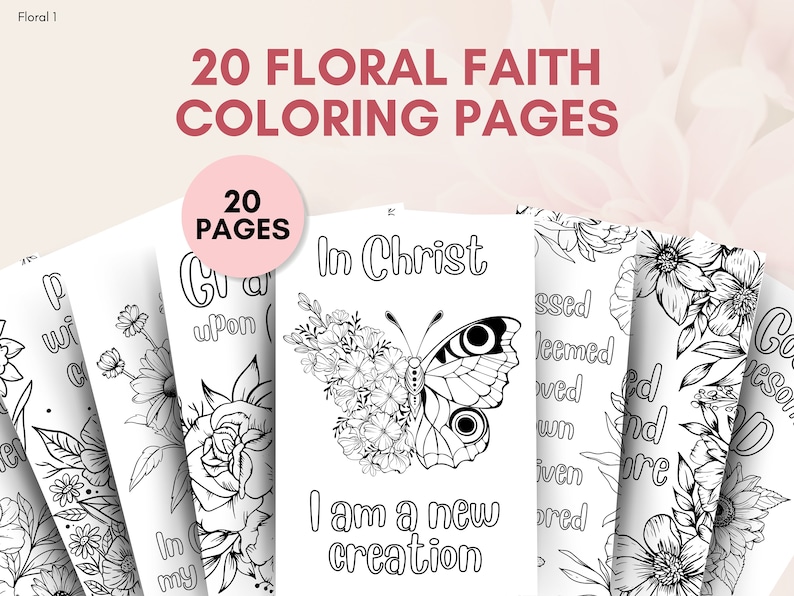 20 Floral Faith Coloring Pages | Bible Study Printable | Christian ...