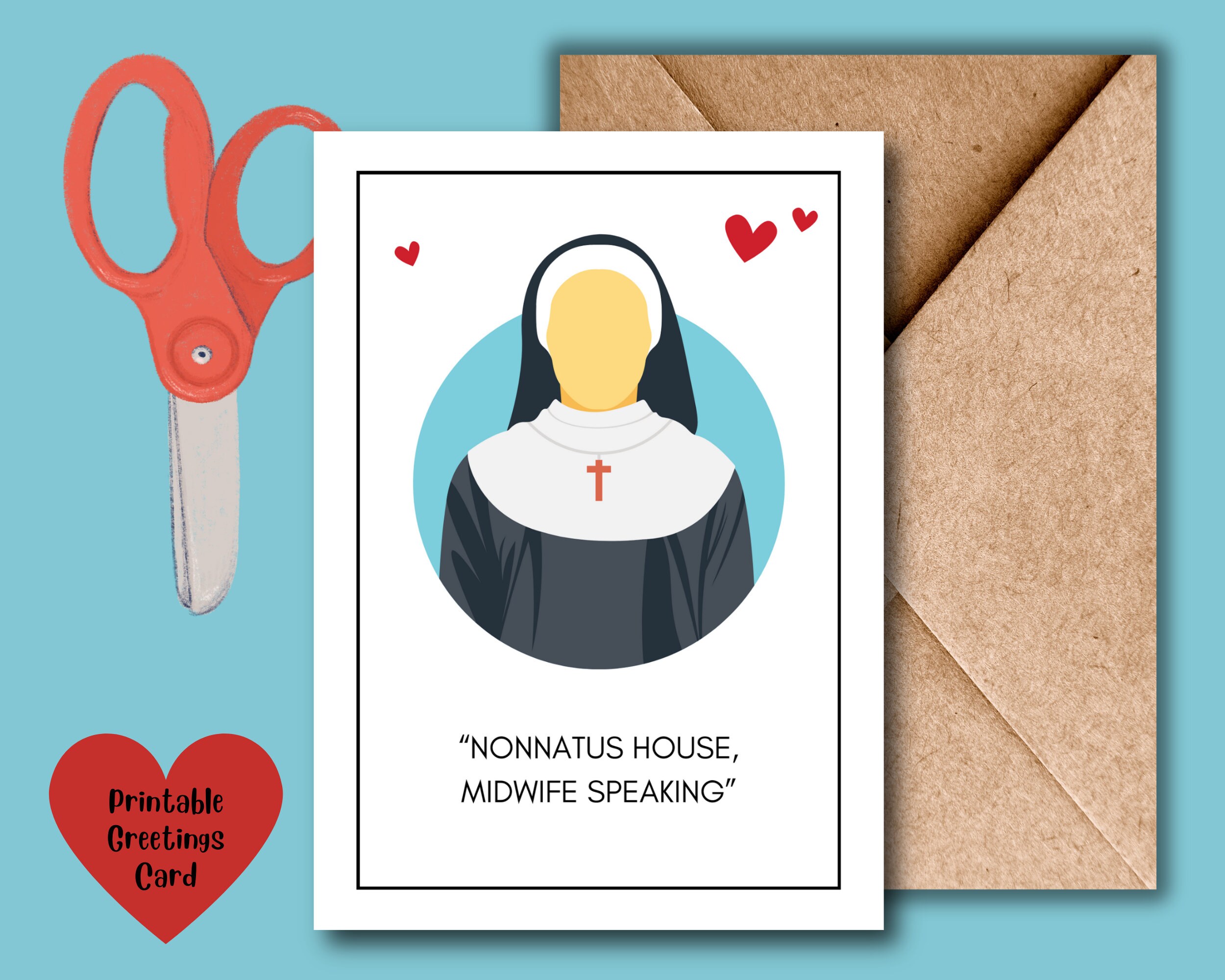 Downloadable Printable Card | Nonnatus House | Call the Midwife Nun ...