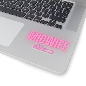 Midwife Loading | Student Midwife Stickers | Pink | Midwifery Student ...