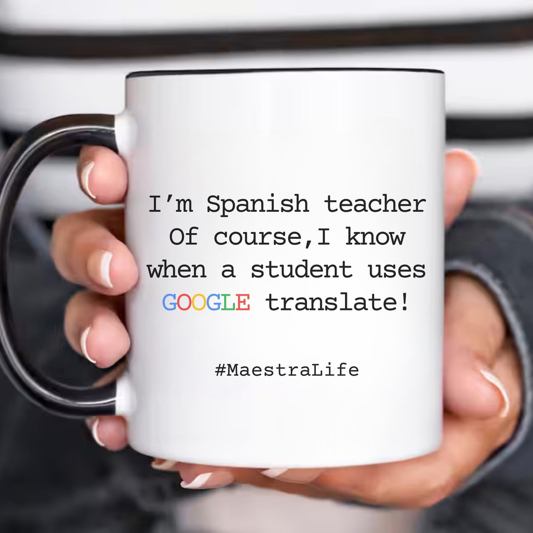 Spanish Teacher Gift, I'm a Spanish Teacher of Course Mug, Spanish ...