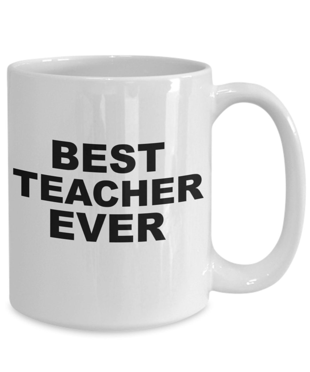 Best Teacher Ever Mug Teacher Gift Teacher Mug - Etsy