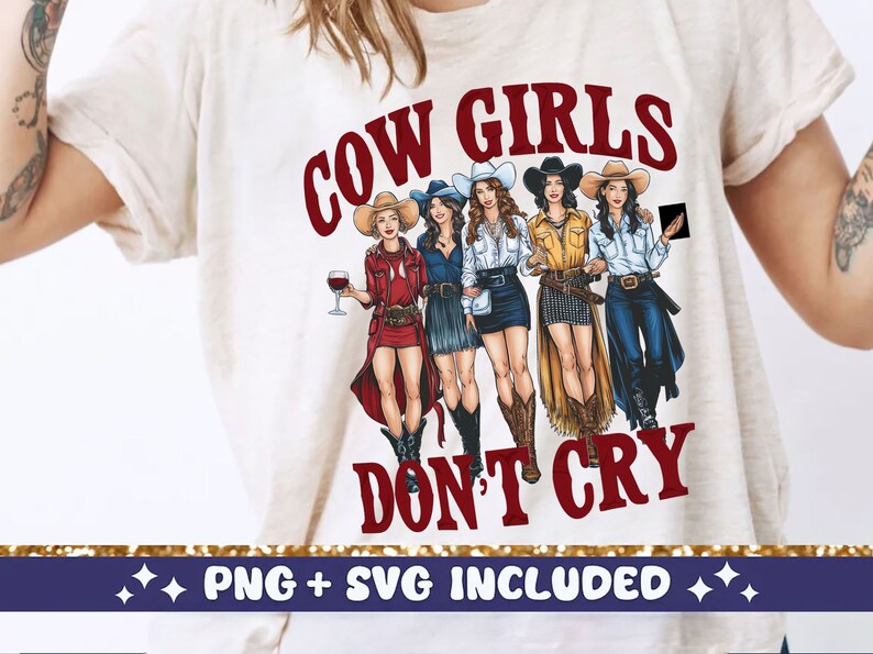 Cow Girls Dont Cry, Digital Download, Sublimation Design. Wild Ones PNG ...