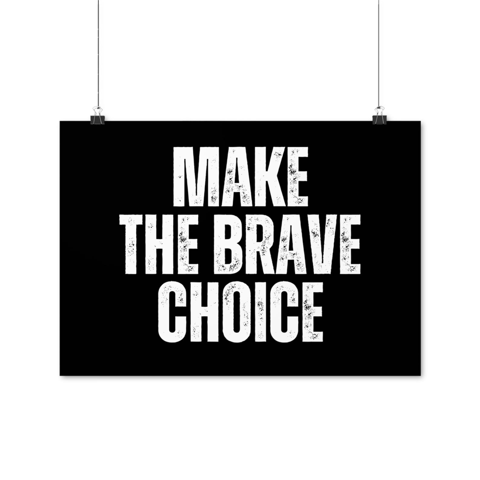 Make the Brave Choice Posters - Etsy
