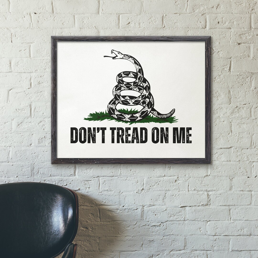 Don't Tread on Me Gadsden Posters Bold Independence Message Give Me ...