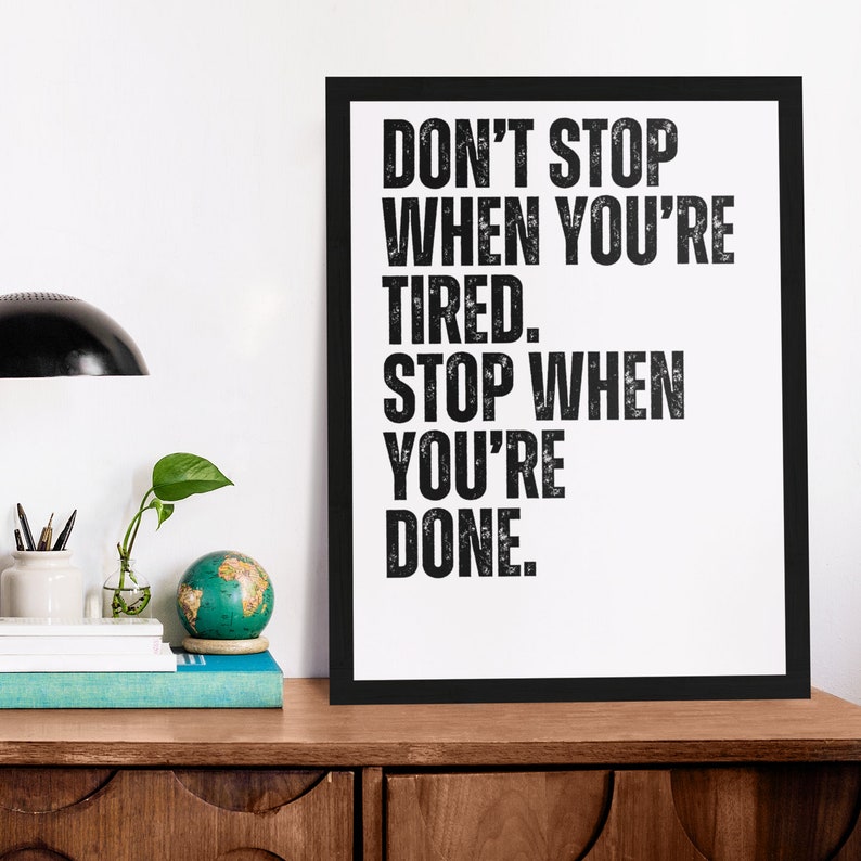 Perseverance Poster 'don't Stop When You're Tired' Resilience ...