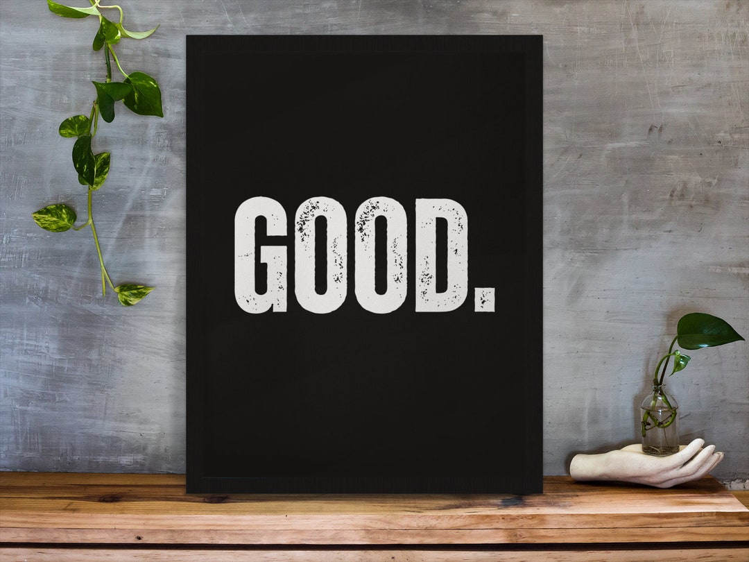 Good. Motivational Posters Perfect for Leaders & Warriors Stoic ...