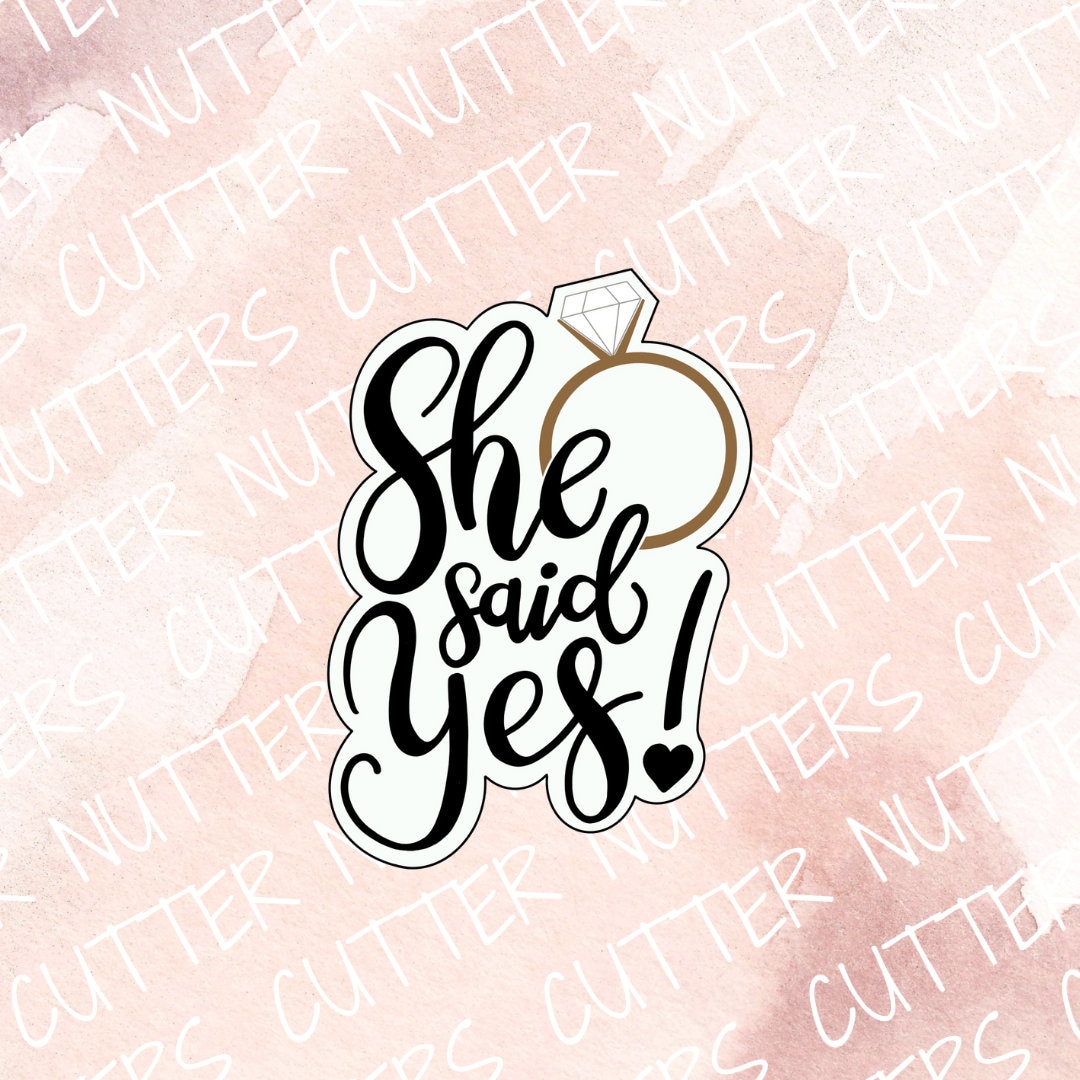 She Said Yes Cookie Cutter - Etsy