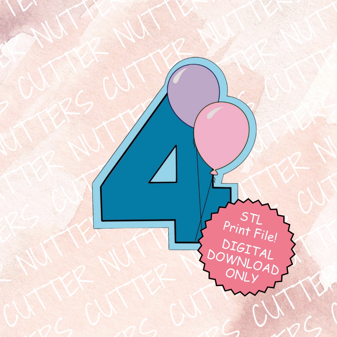 STL 3D Print File ONLY Number 4 With Balloons Cookie Cutter. 6 Sizes - Etsy