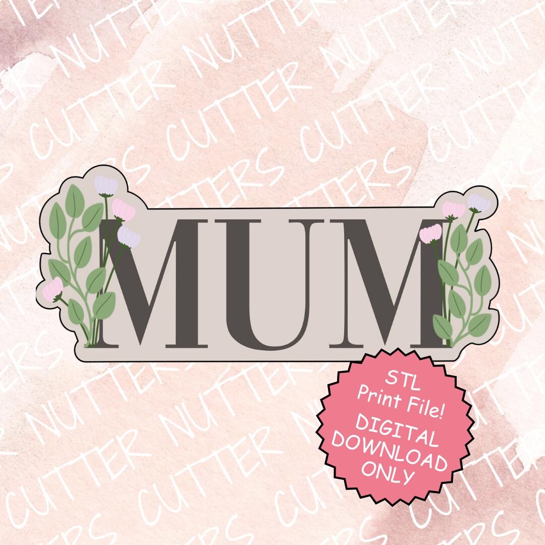 STL 3D Print File ONLY - Mum or Mom Cookie Cutter. 6 Sizes! - Etsy