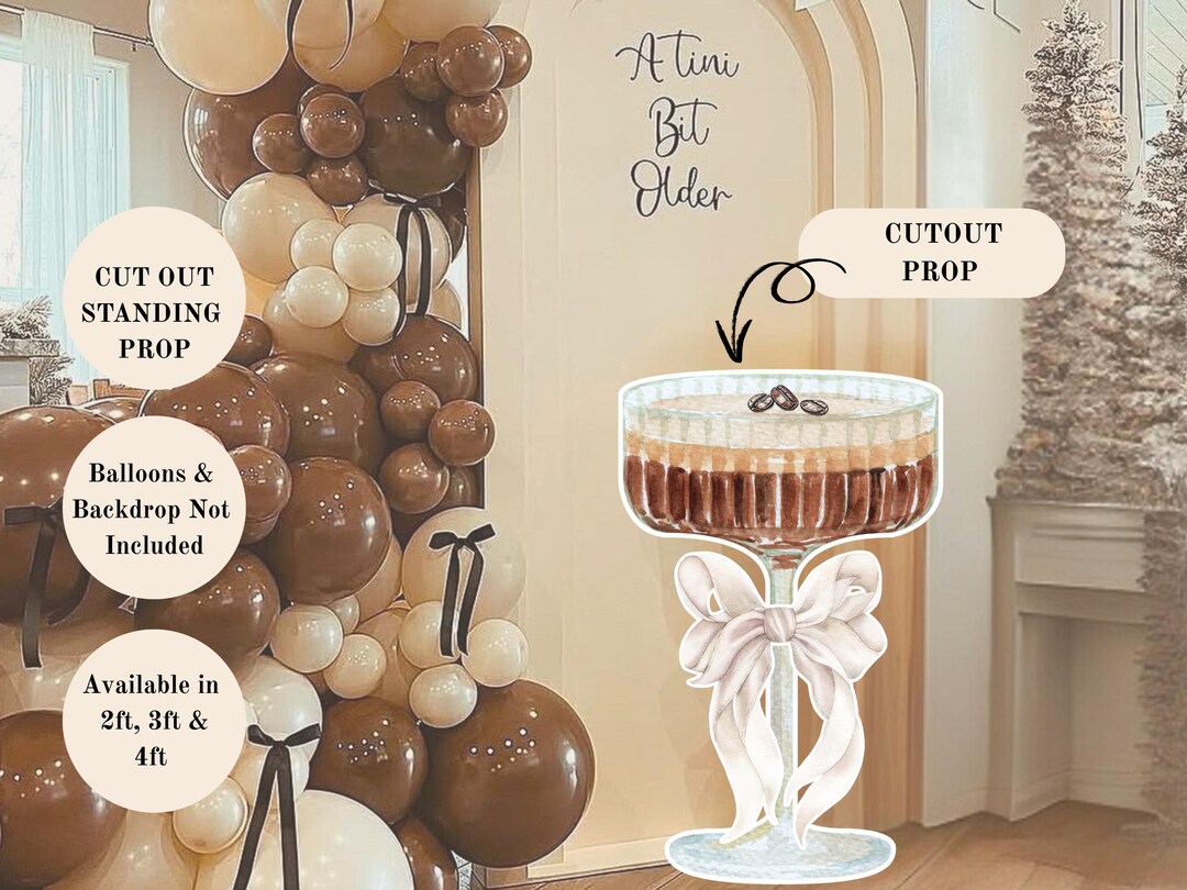 Lux "a Tini Bit Older" Stand up Prop, Coffee Cocktail Birthday Espresso ...