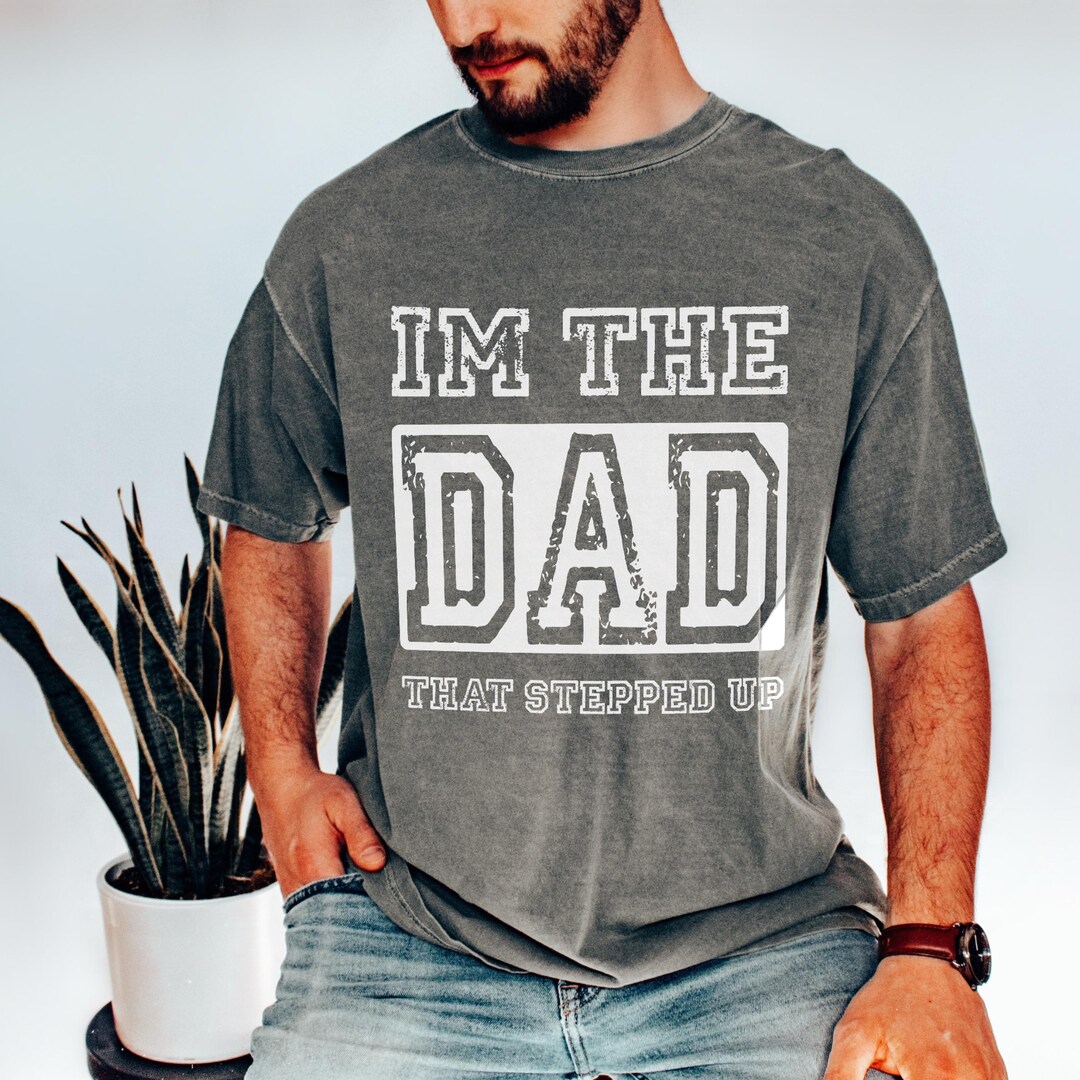Step Dad Shirt, Step Dad Fathers Day Gift, Best Dad Ever Shirt, Fathers ...