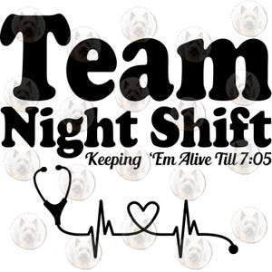 Funny Nurse Graphic: Team Night Shift PNG SVG (digital Download) - Etsy
