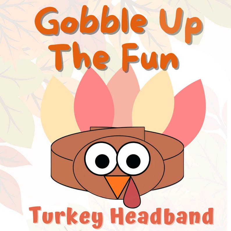 Thanksgiving Turkey Headband Craft Kit: Gobble up the Fun Turkey ...
