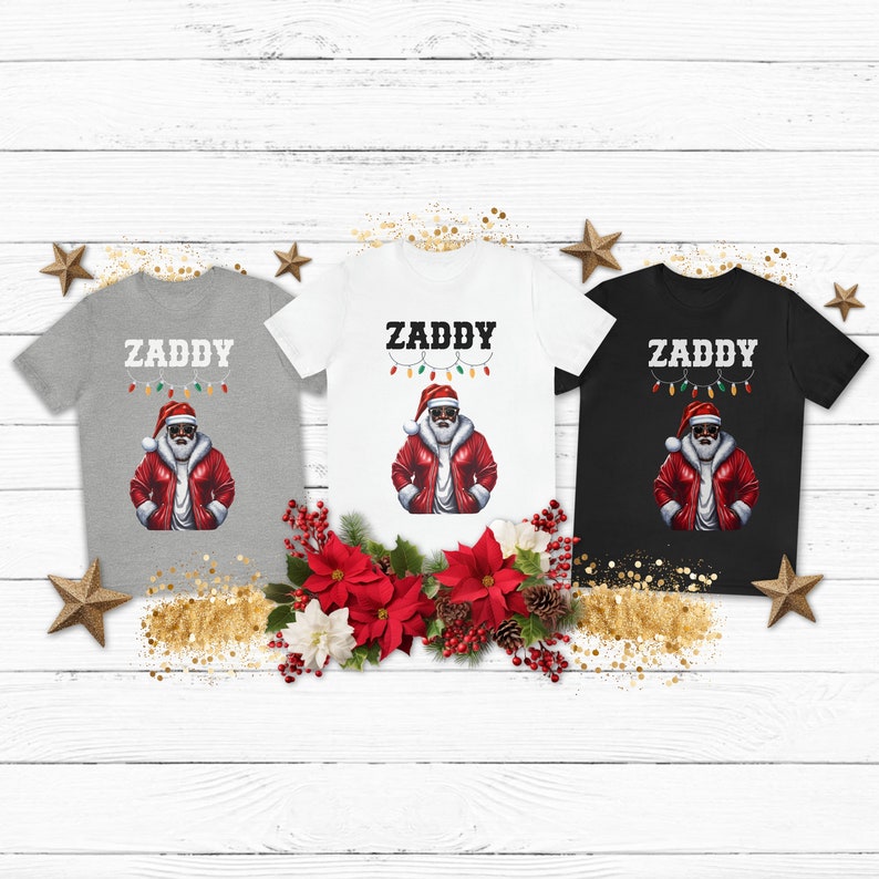 African American Santa Zaddy Shirt, Black Santa Shirt, Santa Zaddy ...