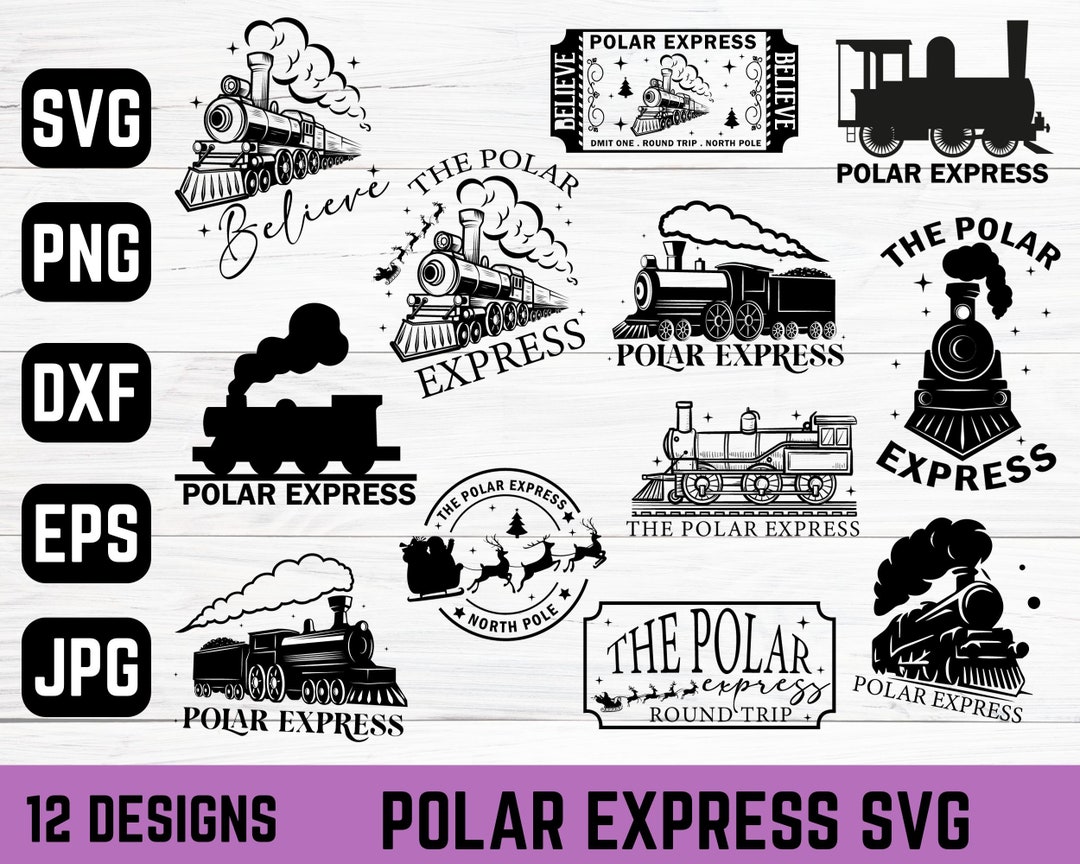 Polar Express Svg Bundle | 12 Design | North Pole Svg | Round Trip ...