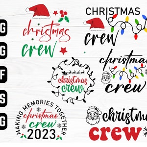 Christmas Crew Svg 15 Design Bundle Christmas Crew 2023 Files for ...