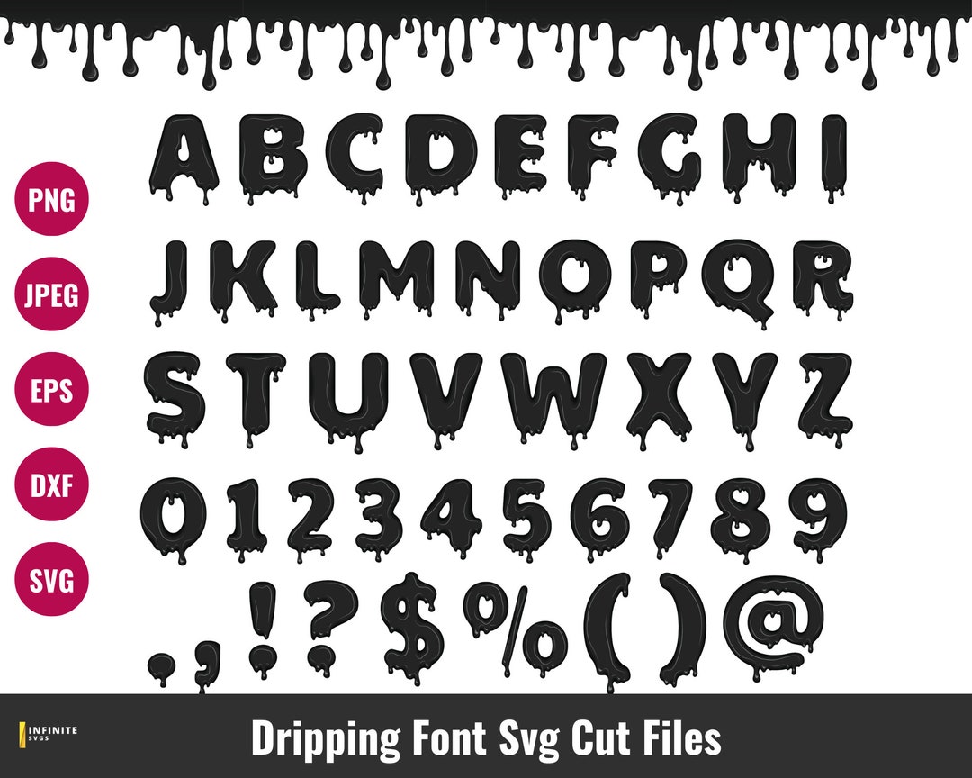 Dripping Font Svg | ABC Dripping Font | 46 Design Bundle | Dripping Svg ...