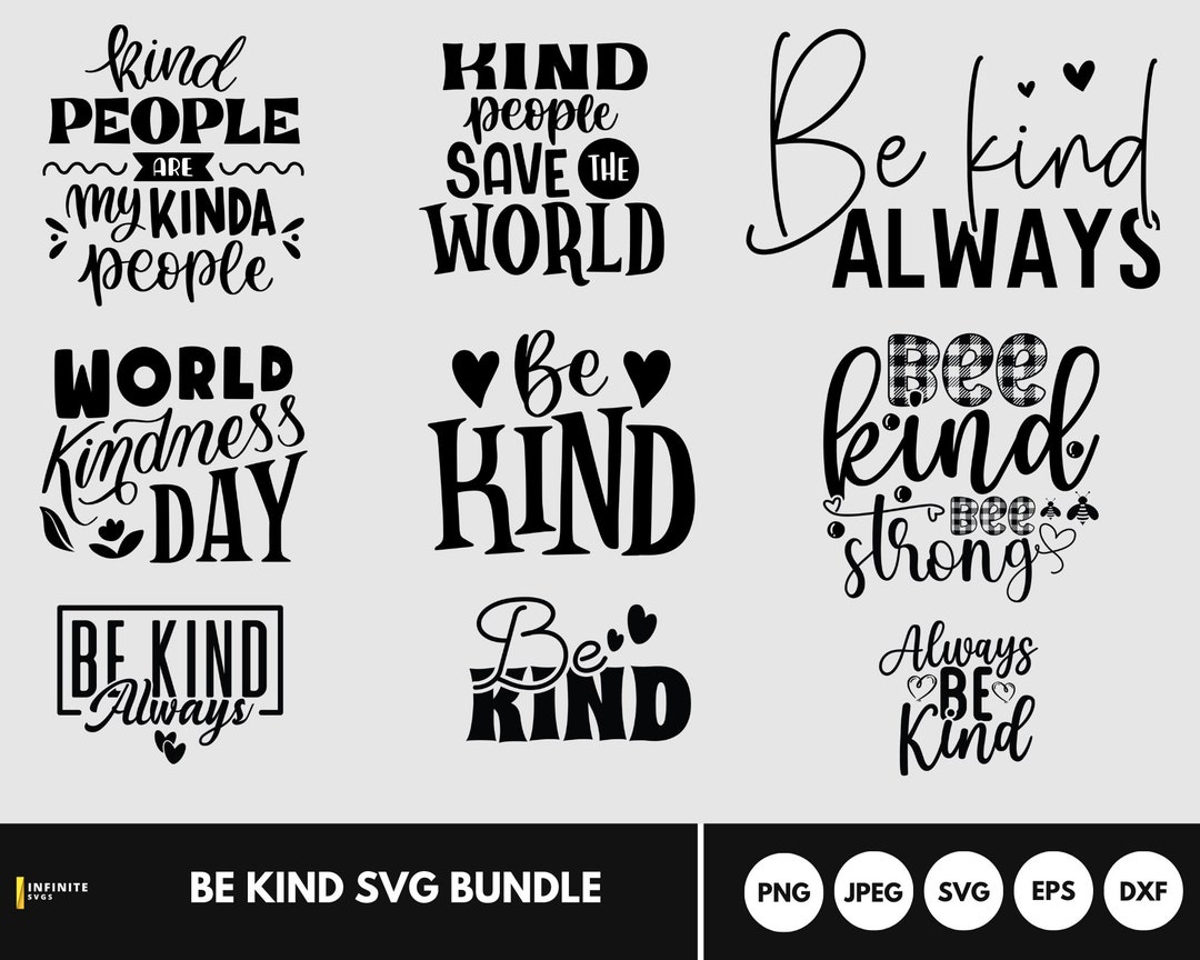 Be Kind Svg - Kindness Svg Bundles - 09 Inspirational Svg Bundles ...