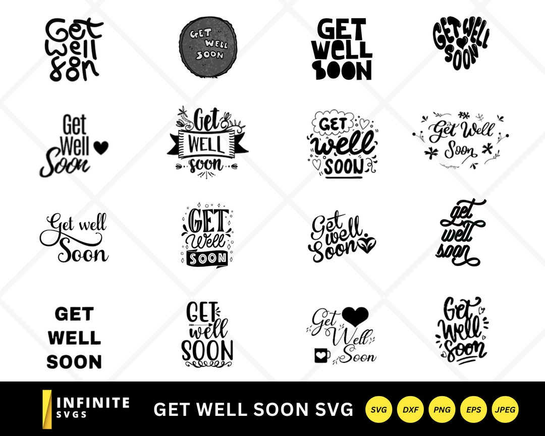 Get Well Soon Svg - Get Well Soon - 16 Design - Get Well Svg - Get Well ...