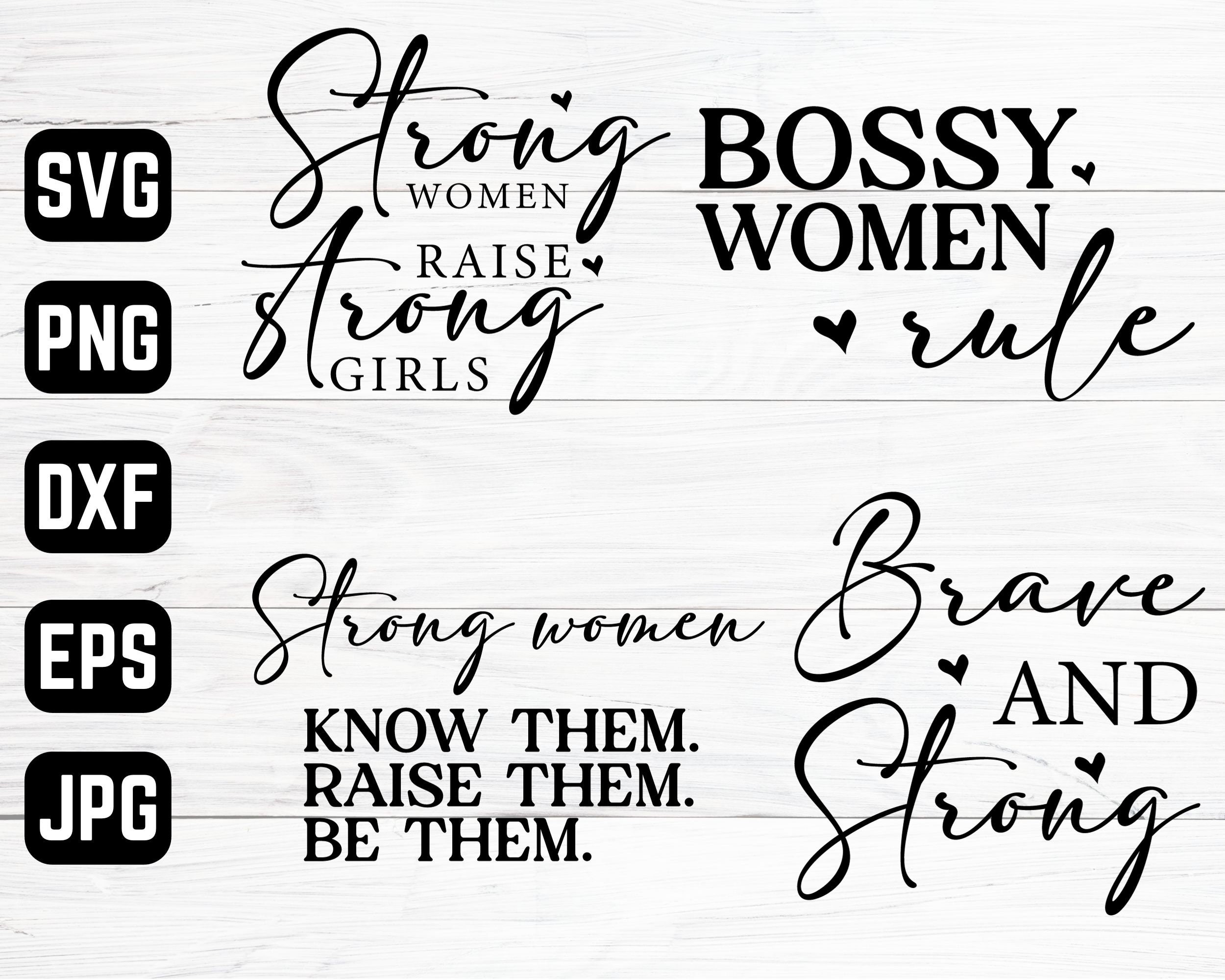 Women Empowerment Svg | Strong Woman Svg | 15 Design BUNDLE | Brave ...
