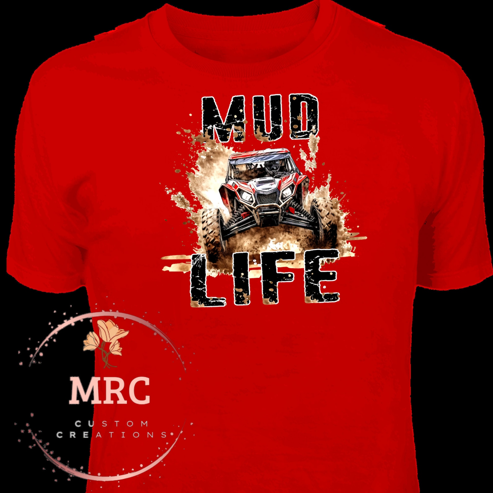 Trail Riding Tshirt or Sweatshirt, Mud Life. Side-by-side, Sxs, UTV ...