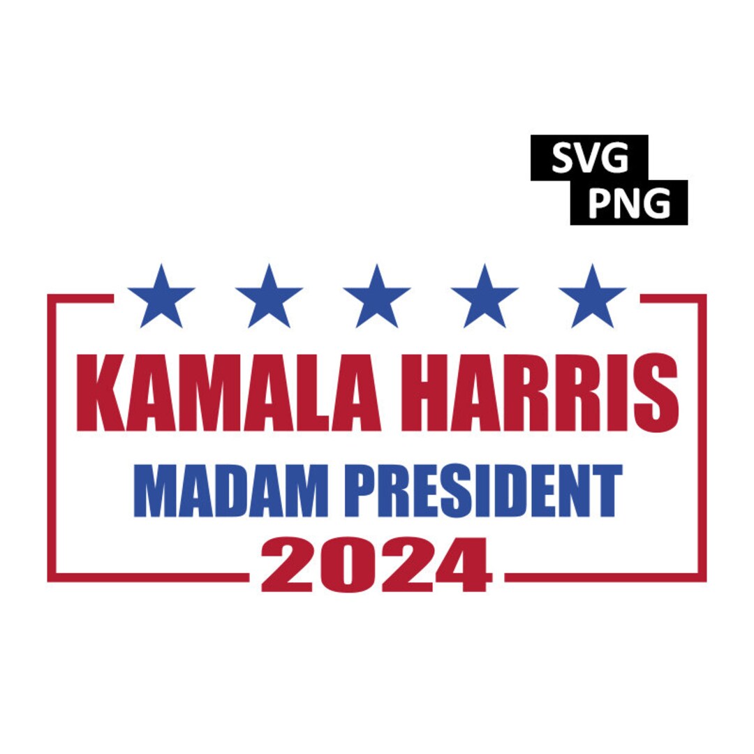 Madam President Png SVG, Kamala Harris SVG, Kamala Harris President SVG ...