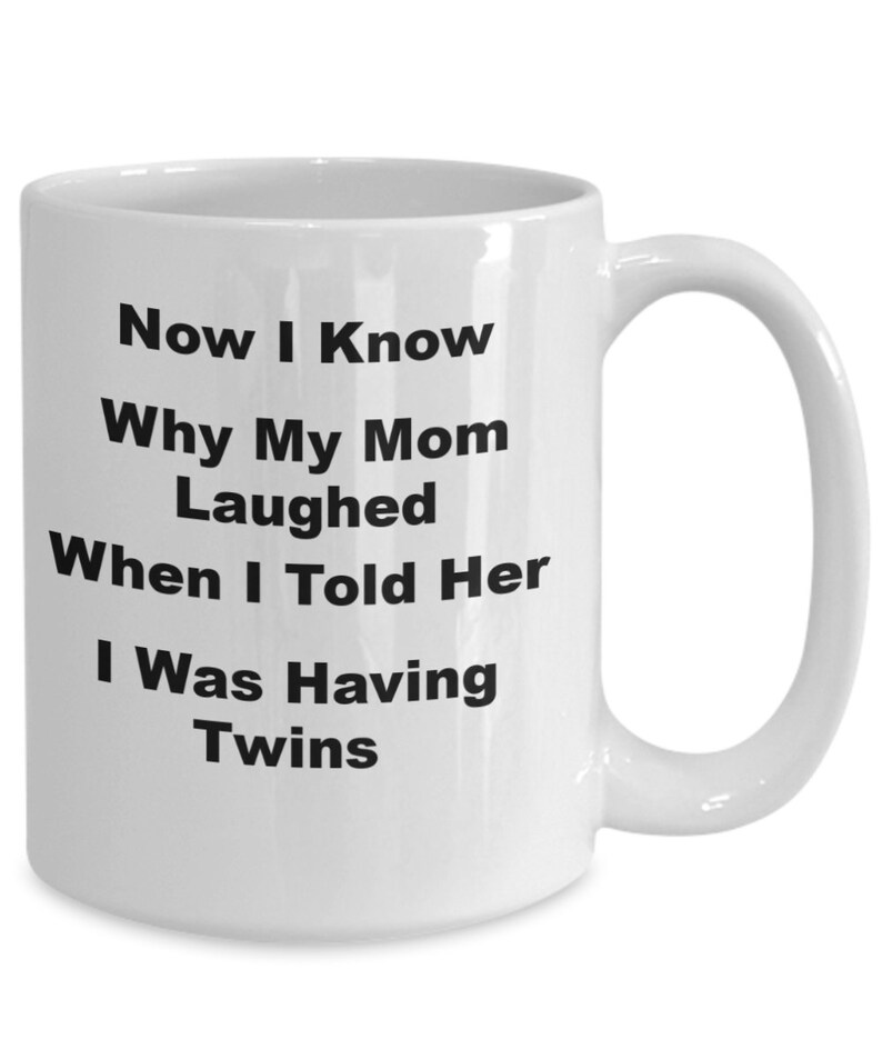 Now I Know Why My Mom Laughed When I Told Her I Was Having - Etsy Now I Know Why My Mom Laughed When I Told Her I Was Having - Etsy