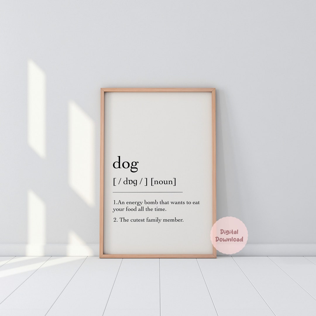 Funny Dog Dictionary Definition,dictionary Prints,typography Poster,dog ...