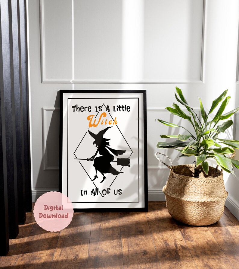 Witch in All of Us, Witchy Printable, Witchy Art, Witch Poster, Witch ...