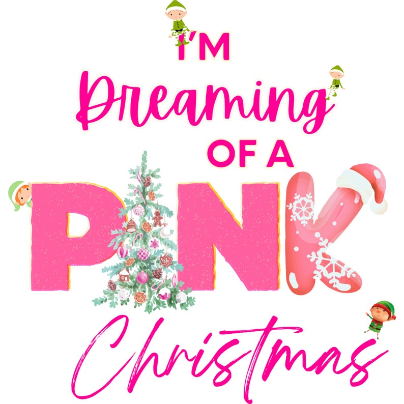 I Am Dreaming of a Pink Christmas Bundle Svg, Girls Christmas Svg, Pink ...