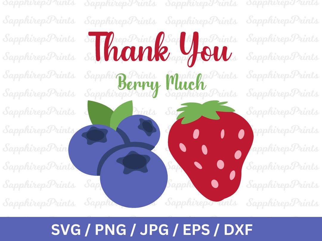 Thank You Berry Much Svg Png, Berry Much Svg Png, Strawberry Svg Png ...