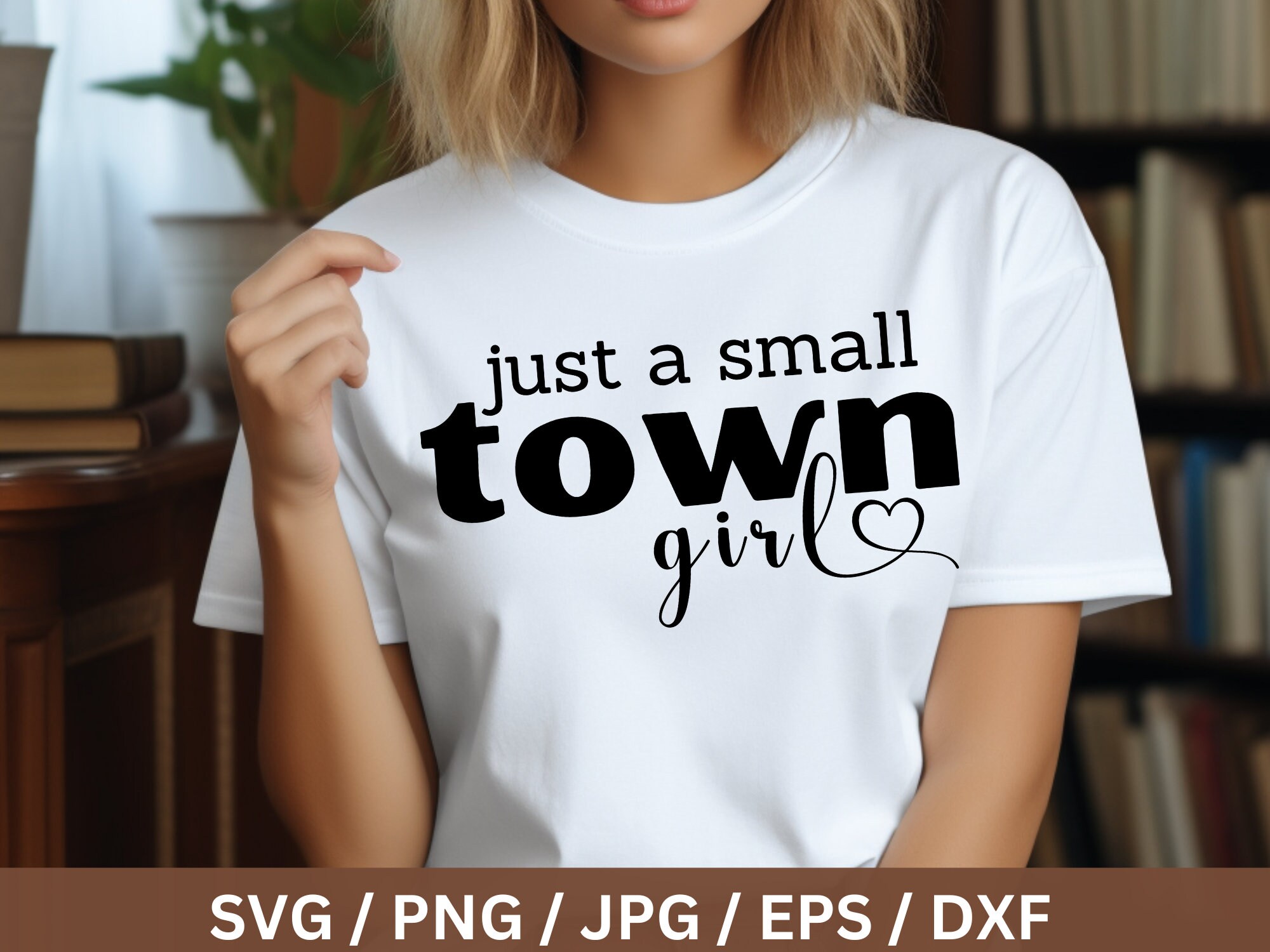 Country Girl Svg, Small Town Girl Svg, Just a Small Town Girl Svg Png ...
