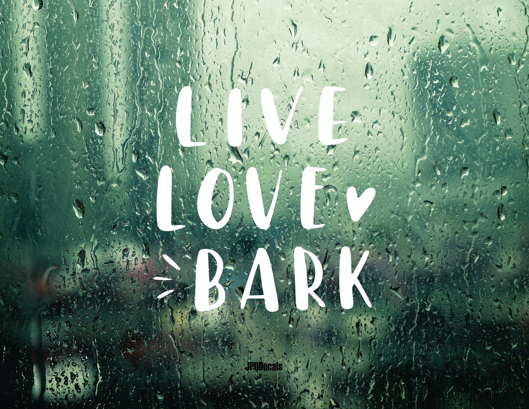 Live Love Bark Doggy Quote 1 Vinyl Decal Transfer Sticker - Etsy
