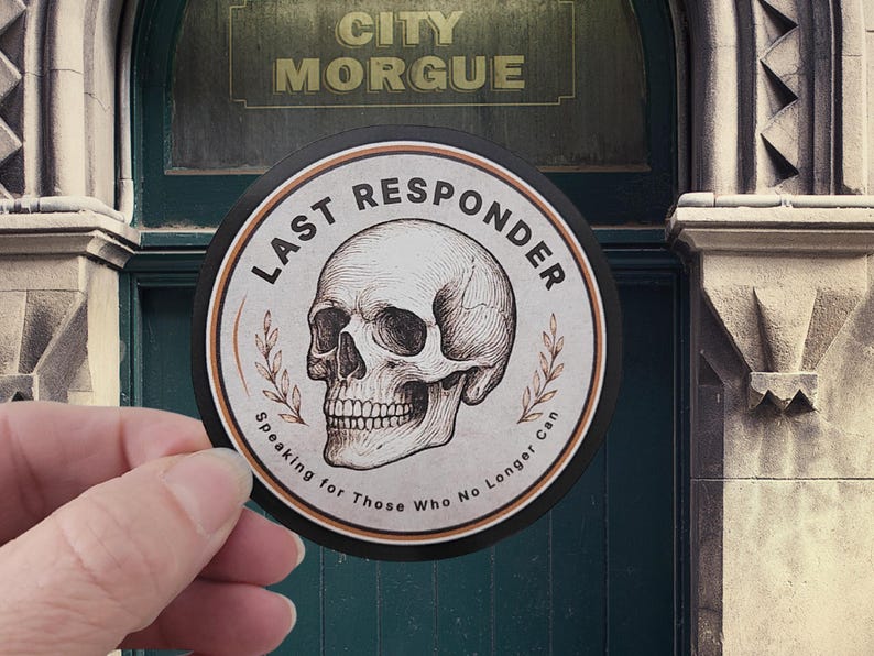 Die-cut Vinyl Sticker Last Responder, Medicolegal Death Investigation ...