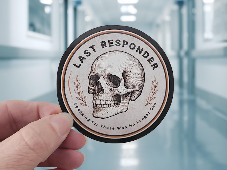 Die-cut Vinyl Sticker Last Responder, Medicolegal Death Investigation ...