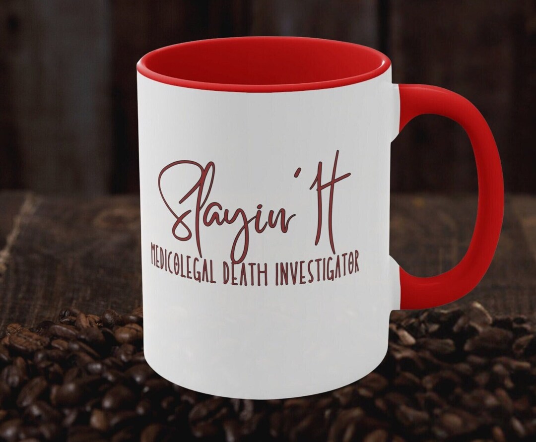 Medicolegal Death Investigator Mug Gift Investigator Medical Examiner ...